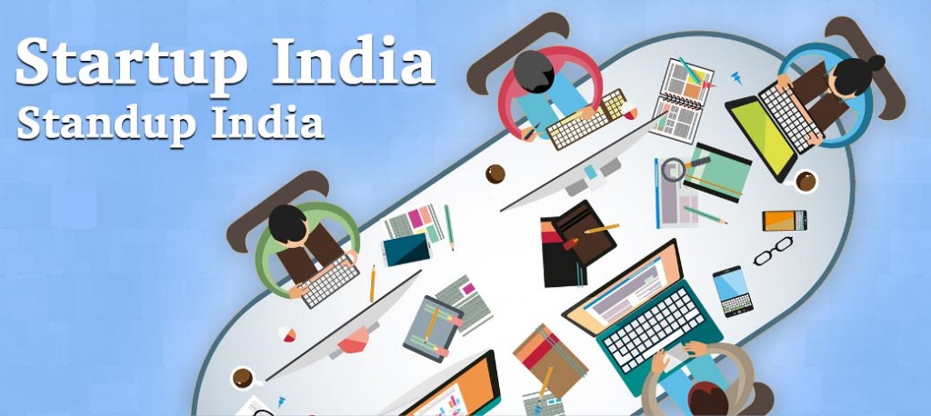 Indian Govt. Powering up Start-ups through “Start Up India, Stand Up India”